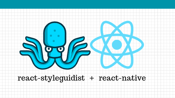 I Am Mitsuruog React Nativeでreact Styleguidistを使う