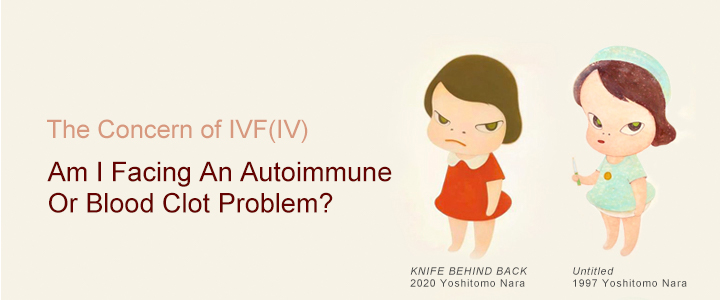 The Concern of IVF(IV) Am I Facing An Autoimmune Or Blood Clot Problem ...