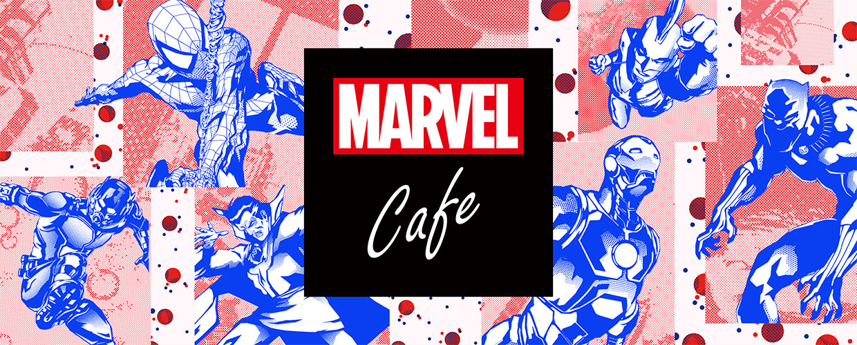 『MARVEL』cafe produced by OH MY CAFE | OH MY CAFE