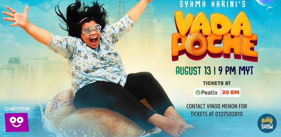 Vada Poche - A LIVE Tamil Stand-Up Comedy Special by Syama Harini | Peatix