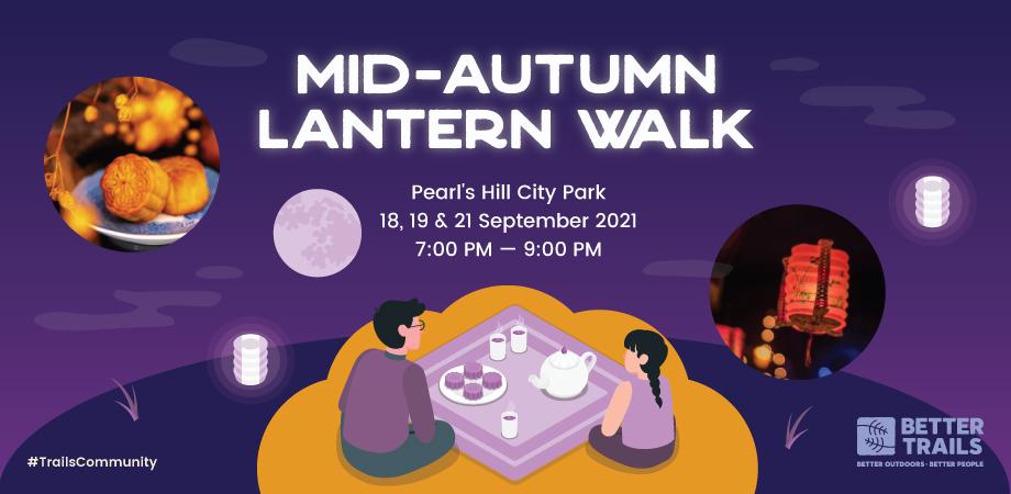 Mid-Autumn Lantern Walk at Pearl's Hill City Park | Peatix