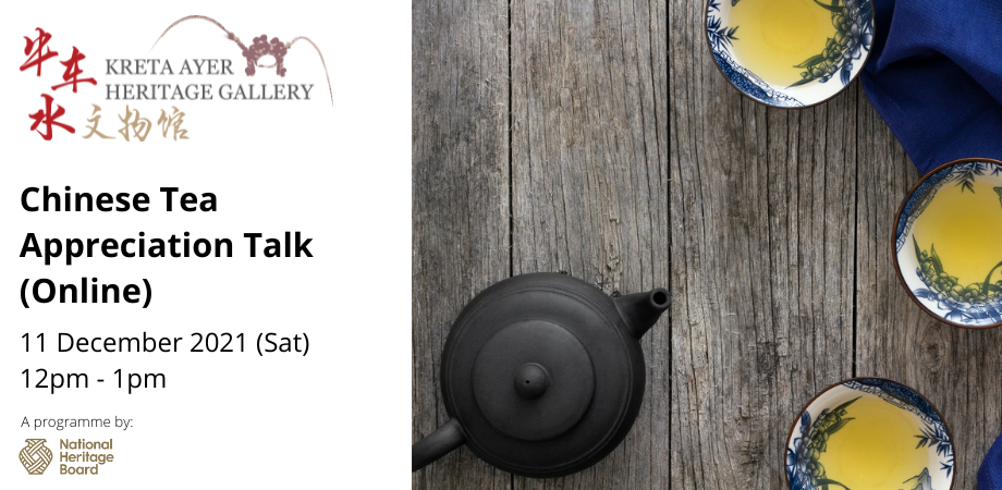 Chinese Tea Appreciation Talk (Online), 11 December 2021 | Peatix