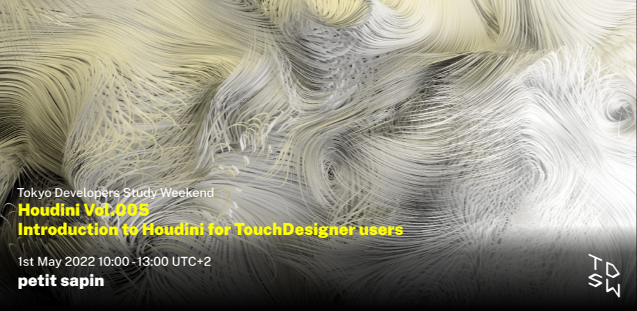 Houdini Vol.005 Introduction to Houdini for TouchDesigner users | Peatix