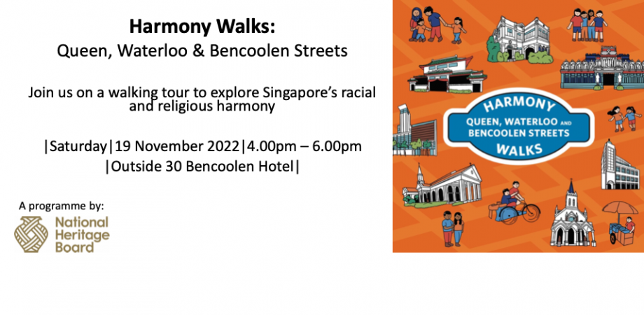 Harmony Walks: A Walking Tour of Queen, Waterloo and Bencoolen Streets, 19 November 2022 | Peatix