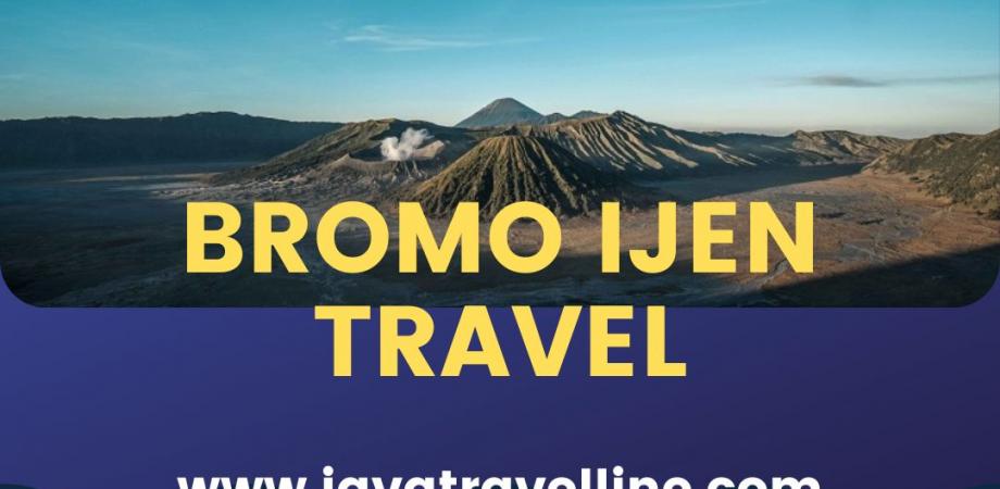 Bromo Ijen Travel | Peatix