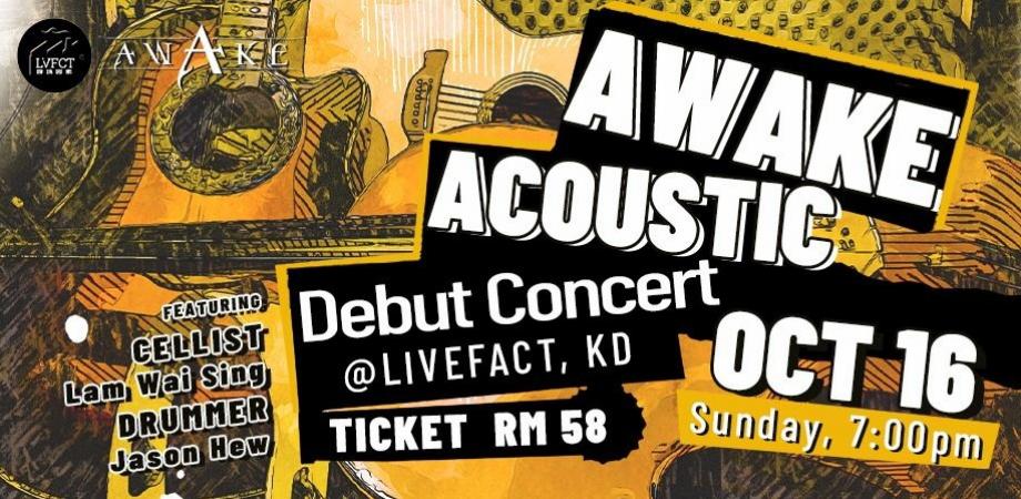 AWAKE ACOUSTIC Debut Concert | Peatix
