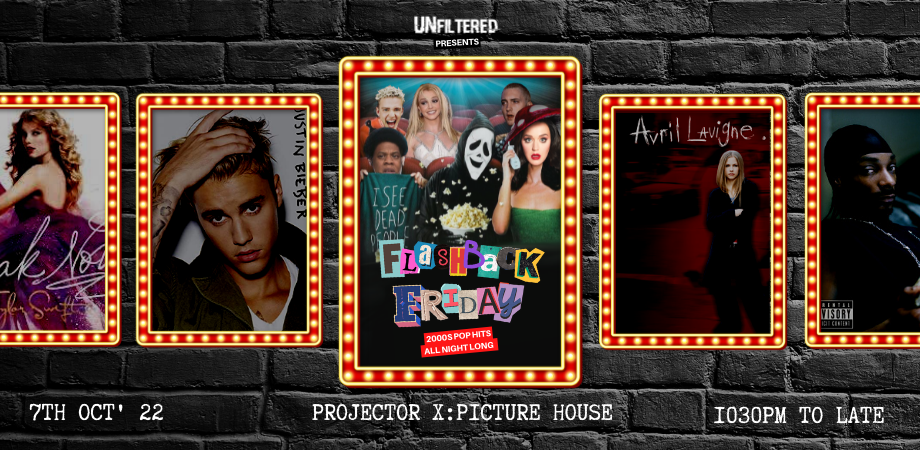 Flashback Friday by UNfilteredPresents (7th October 2022) | Peatix