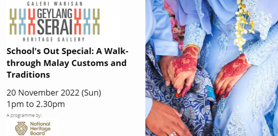 School's Out Special: A Walk-through Malay Customs and Traditions | Peatix