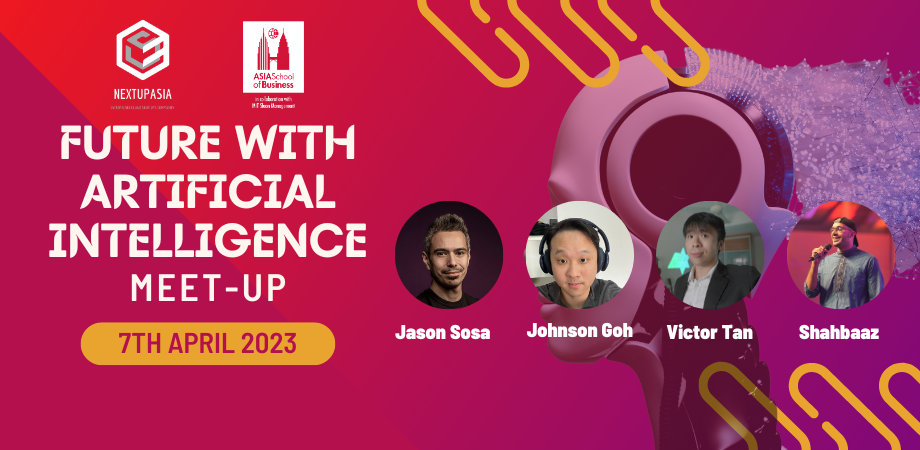 NextupAsia Meet Up : The Future of AI: Opportunities and Trends for Entrepreneurs | Peatix