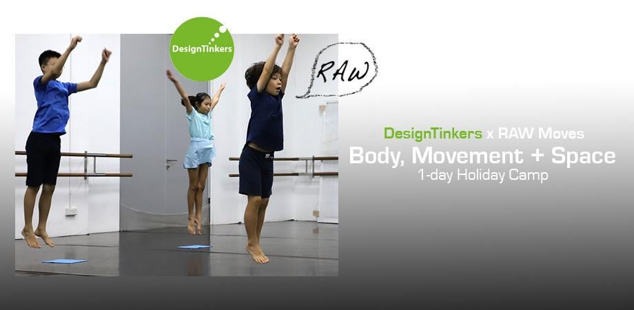 1-Day Holiday Camp - Body, Movement + Space | Peatix