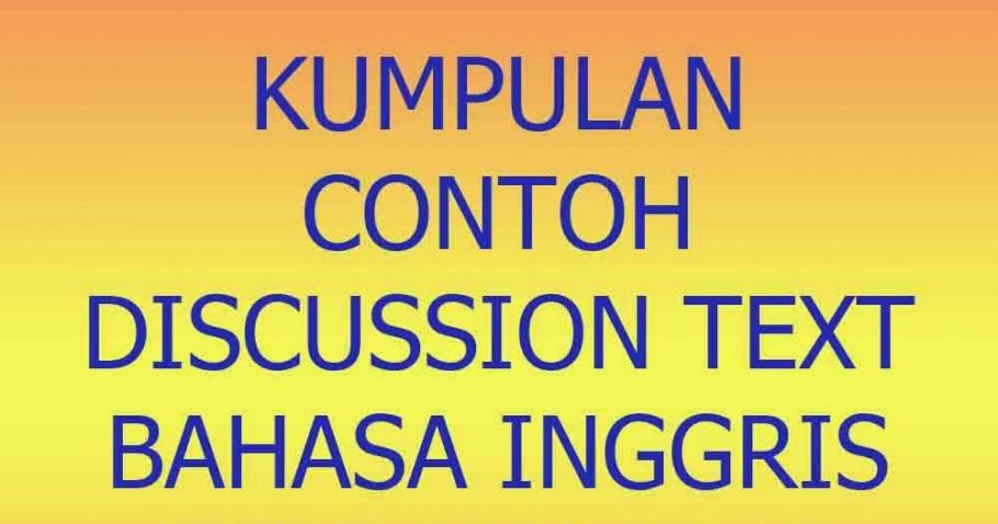Discussion Text Beserta Soal Dan Kunci Jawabanya | Peatix