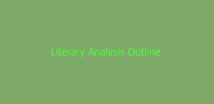 Literary Analysis Outline Peatix