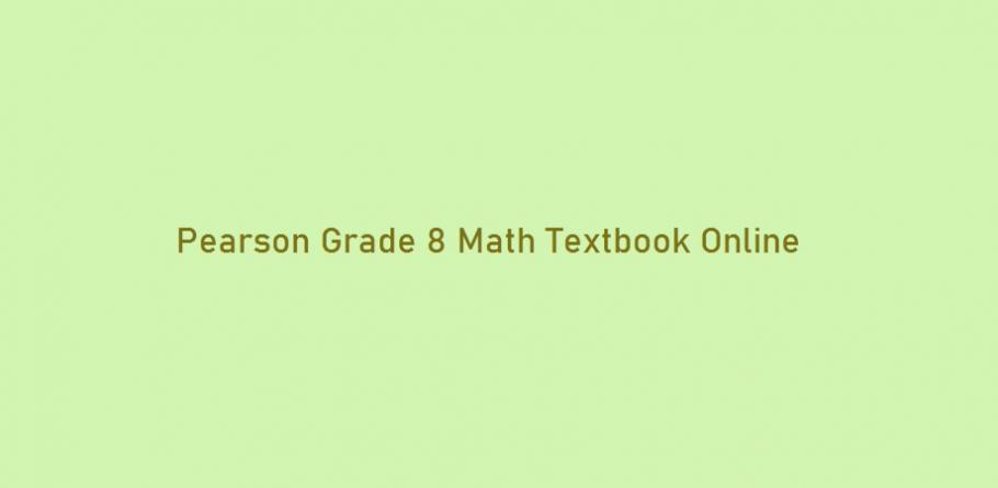 Pearson Grade 8 Math Textbook Online Peatix pearson-grade-8-math-textbook-online-peatix