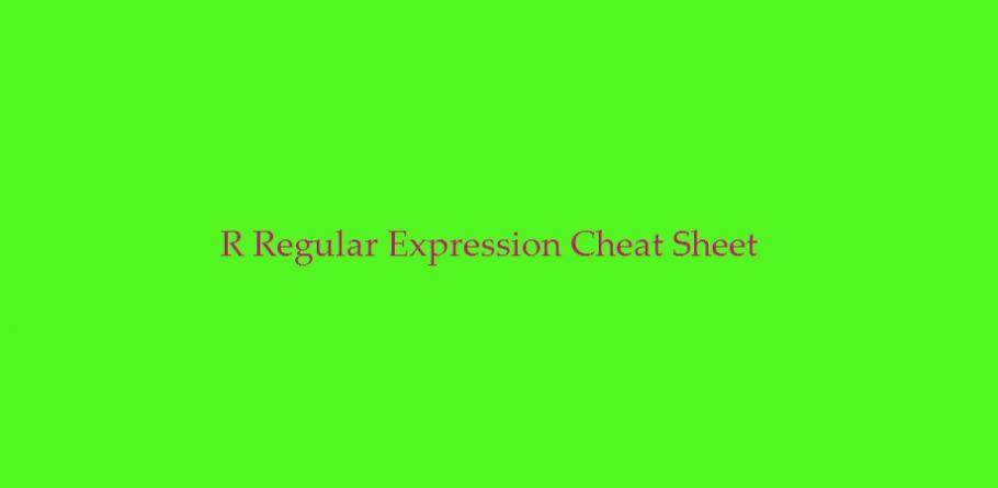 R Regular Expression Cheat Sheet | Peatix