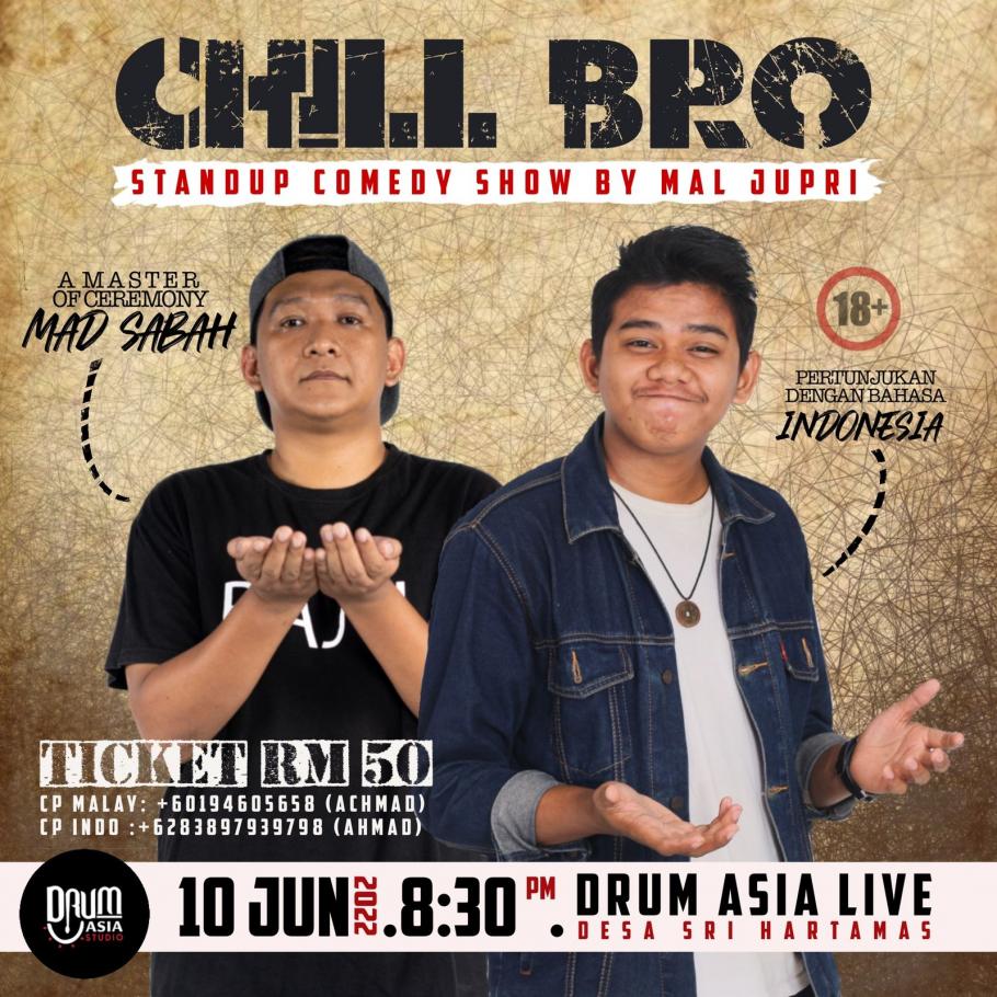Mal Jupri "CHILL BRO" | Peatix