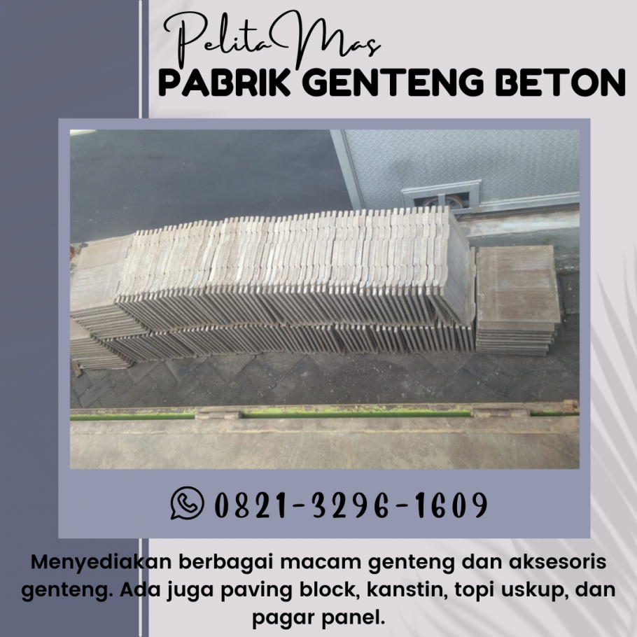 WA/TELP 0821-3296-1609, Agen Genteng Cor Beton Terdekat Di Blitar | Peatix
