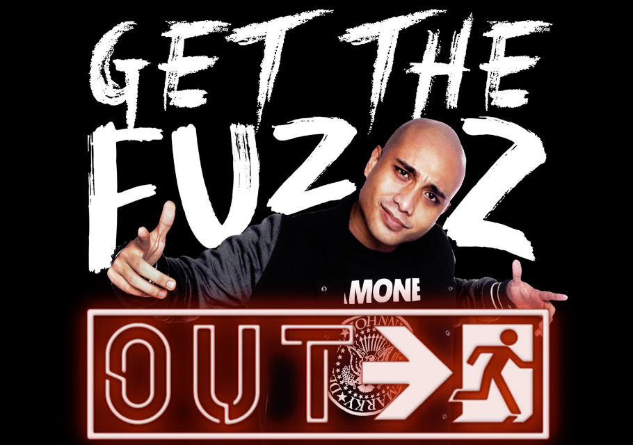 Get The FUZZ Out - SECOND SHOW ADDED | Peatix