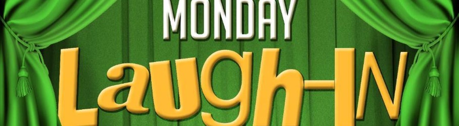 Monday Laugh-in (Comedy) | Peatix