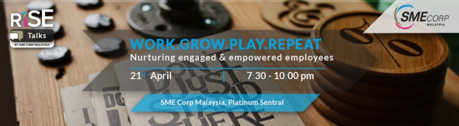 Work.Grow.Play.Repeat. Nurturing engaged and empowered employees | Peatix