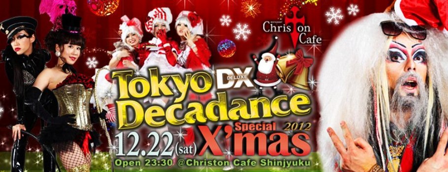 Tokyo Decadance Special X’mas☆..:* | Peatix