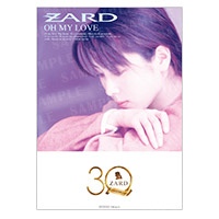ZARD | OH MY LOVE [30th Anniversary Remasterd] | Musing | Being | CD | DVD | グッズ | チケット