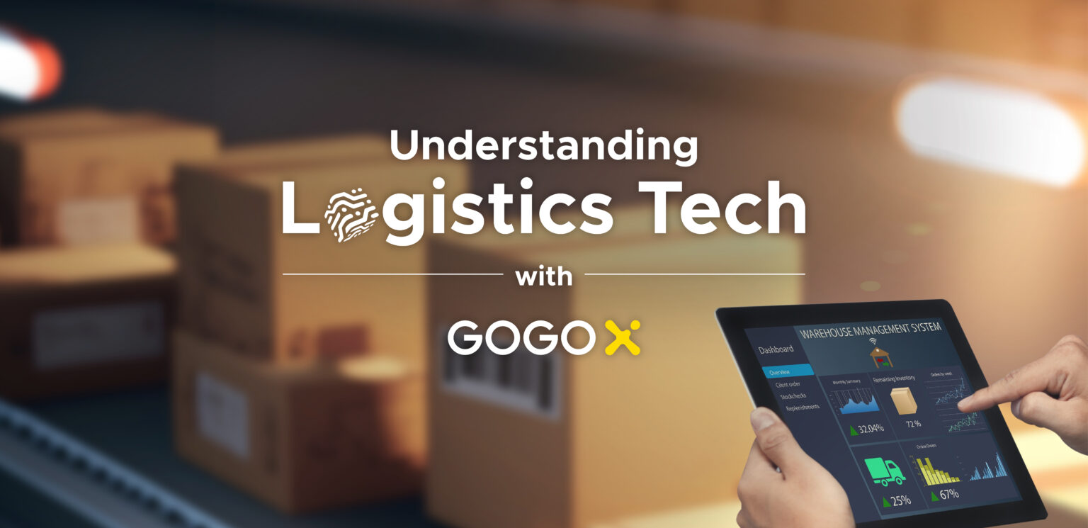 Understanding logistics tech: An overview - GoGoX