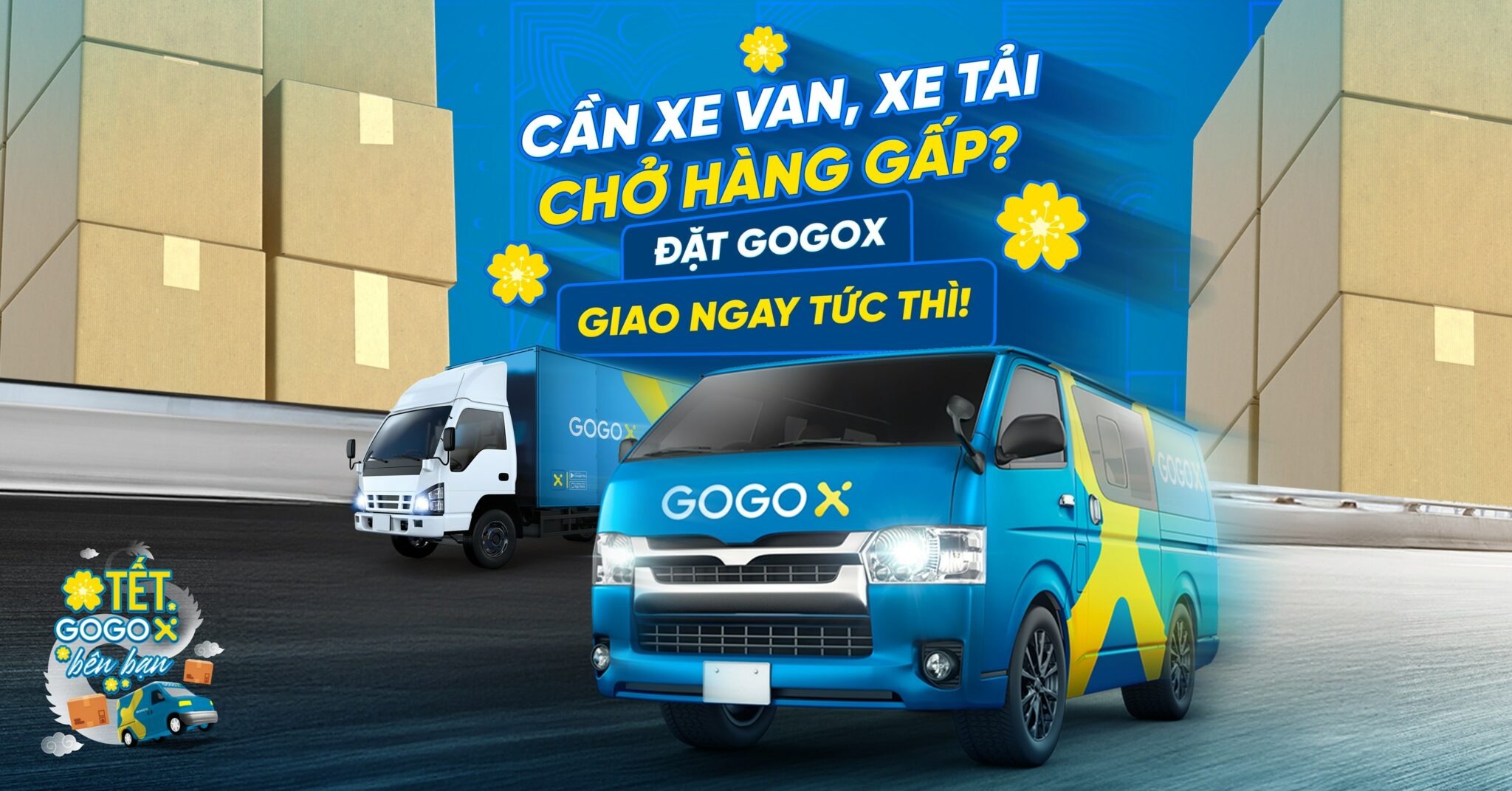 Tết cần xe van, xe tải chở hàng gấp, có ứng dụng GoGoX!